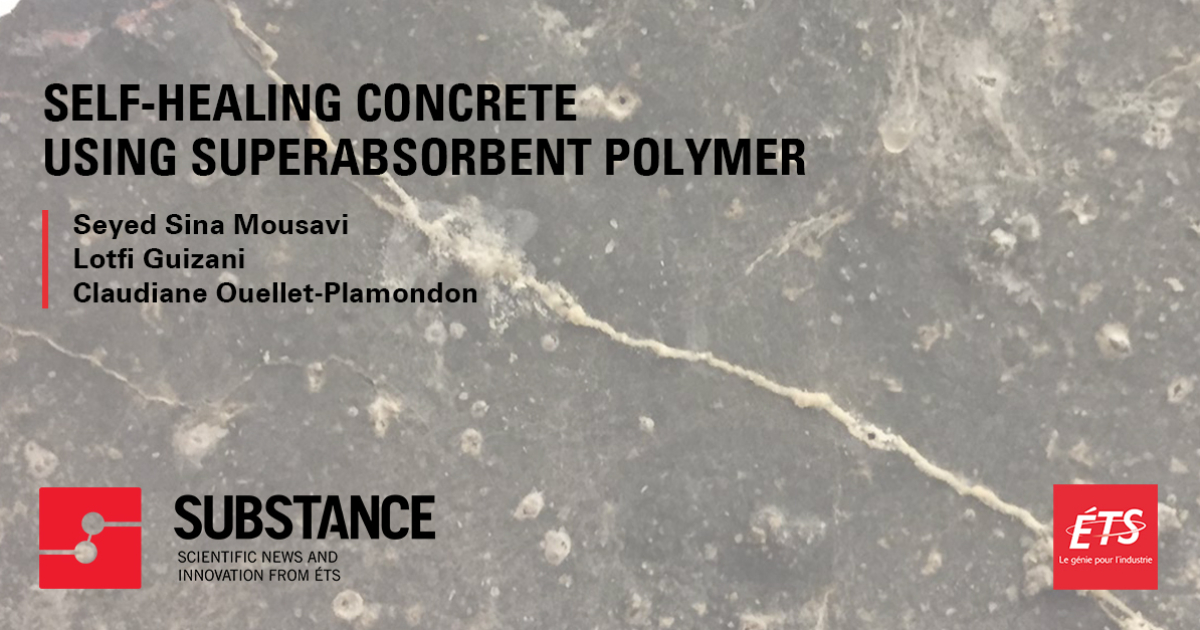 Béton autocicatrisant à polymère super absorbant - ÉTS Montréal
