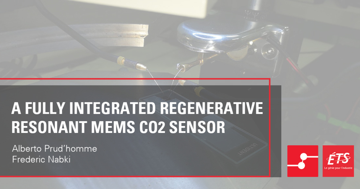 Un MEMS résonant intégré pour mesurer le CO2 - ÉTS Montréal